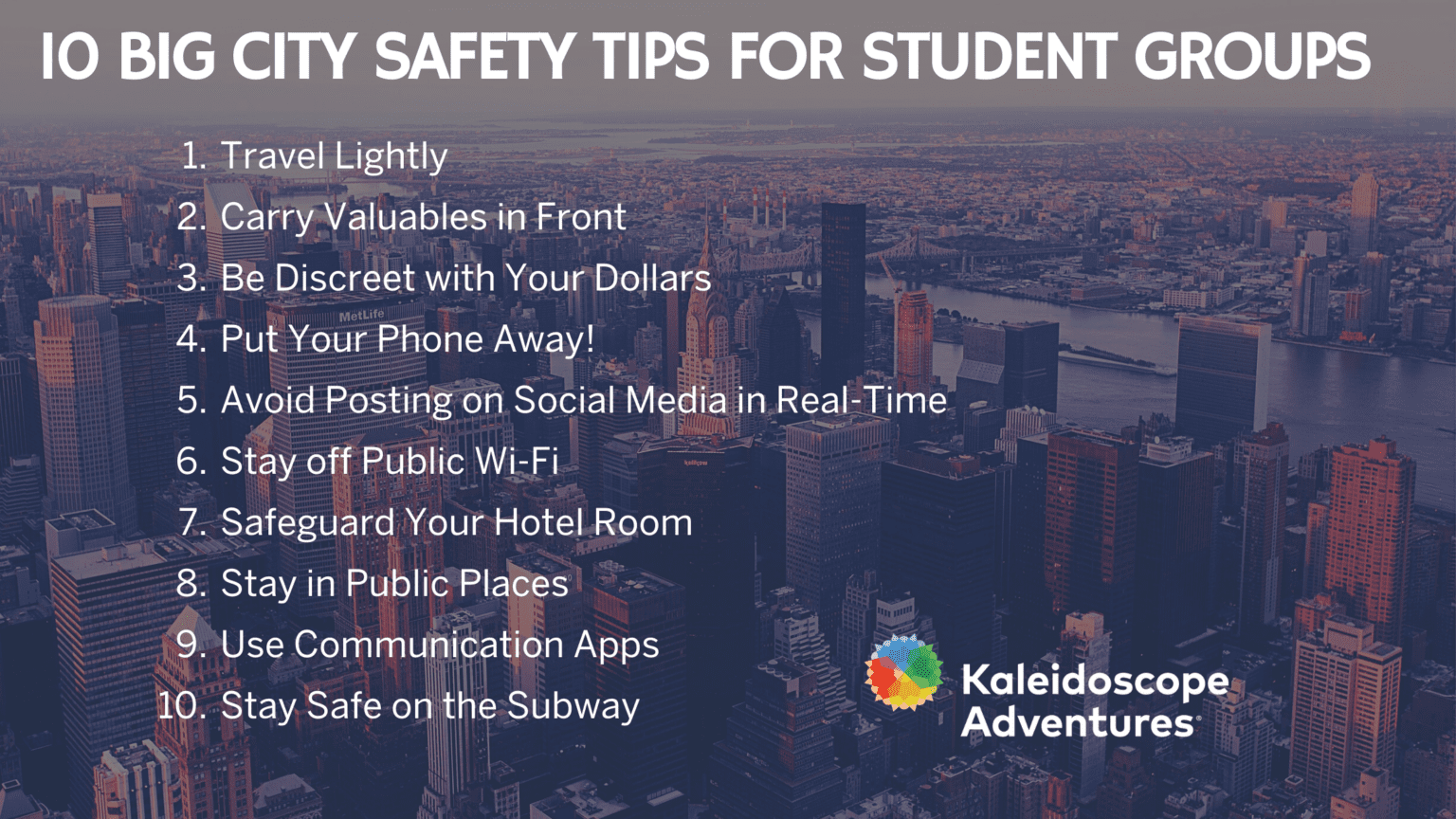 10 Big City Safety Tips for Student Groups - Kaleidoscope Adventures